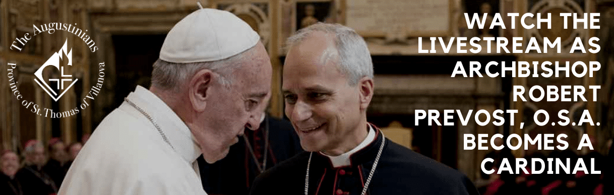 Watch Live as Bishop Robert Prevost , O.S.A. Becomes a Cardinal - The ...